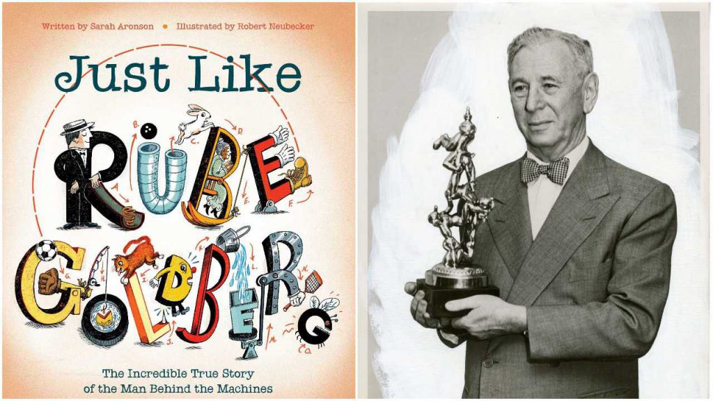 Rube Goldberg & His Imagination-Trigerring Cartoons Are Still Relevant ...