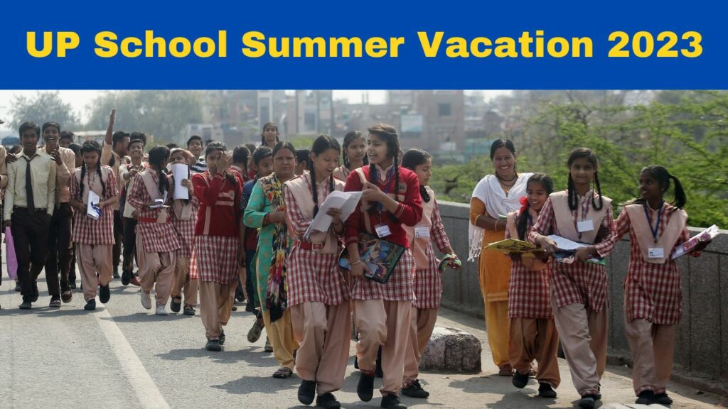 Summer vacation in UP schools extended till July 2 | ScooNews